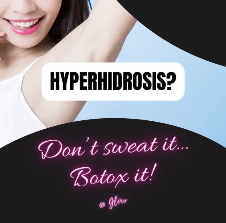 Botox For Hyperhidrosis - Glow Laser Aesthetics